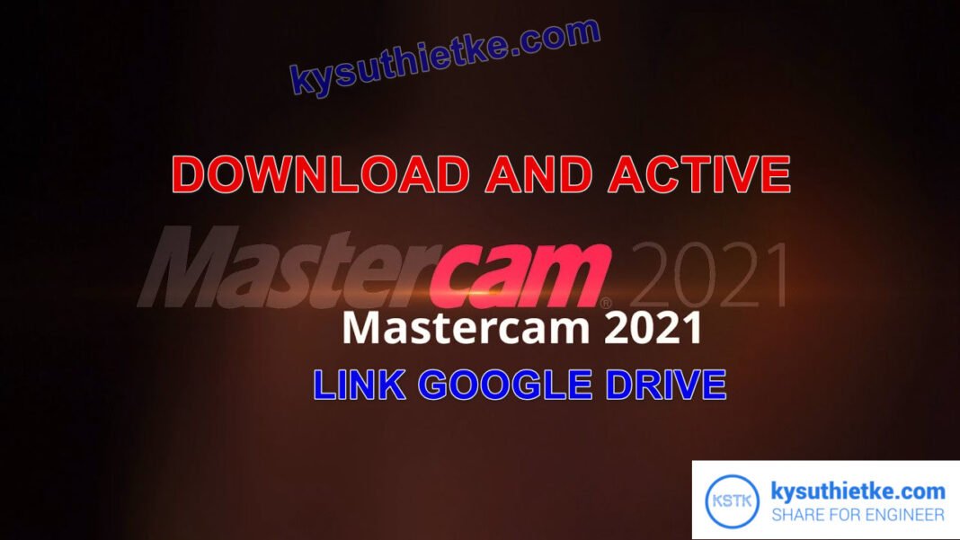 Download Mastercam 2021 64bit - Full Active Link Google Drive