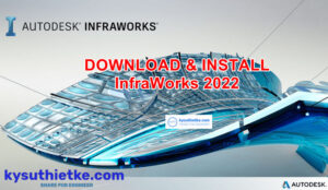 Download Autodesk InfraWorks 2022 Link Google Drive Free – Hướng dẫn ...